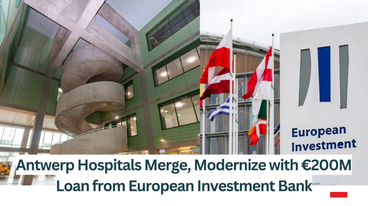 Antwerp Hospitals Merge, Modernize with €200M Loan from European ...